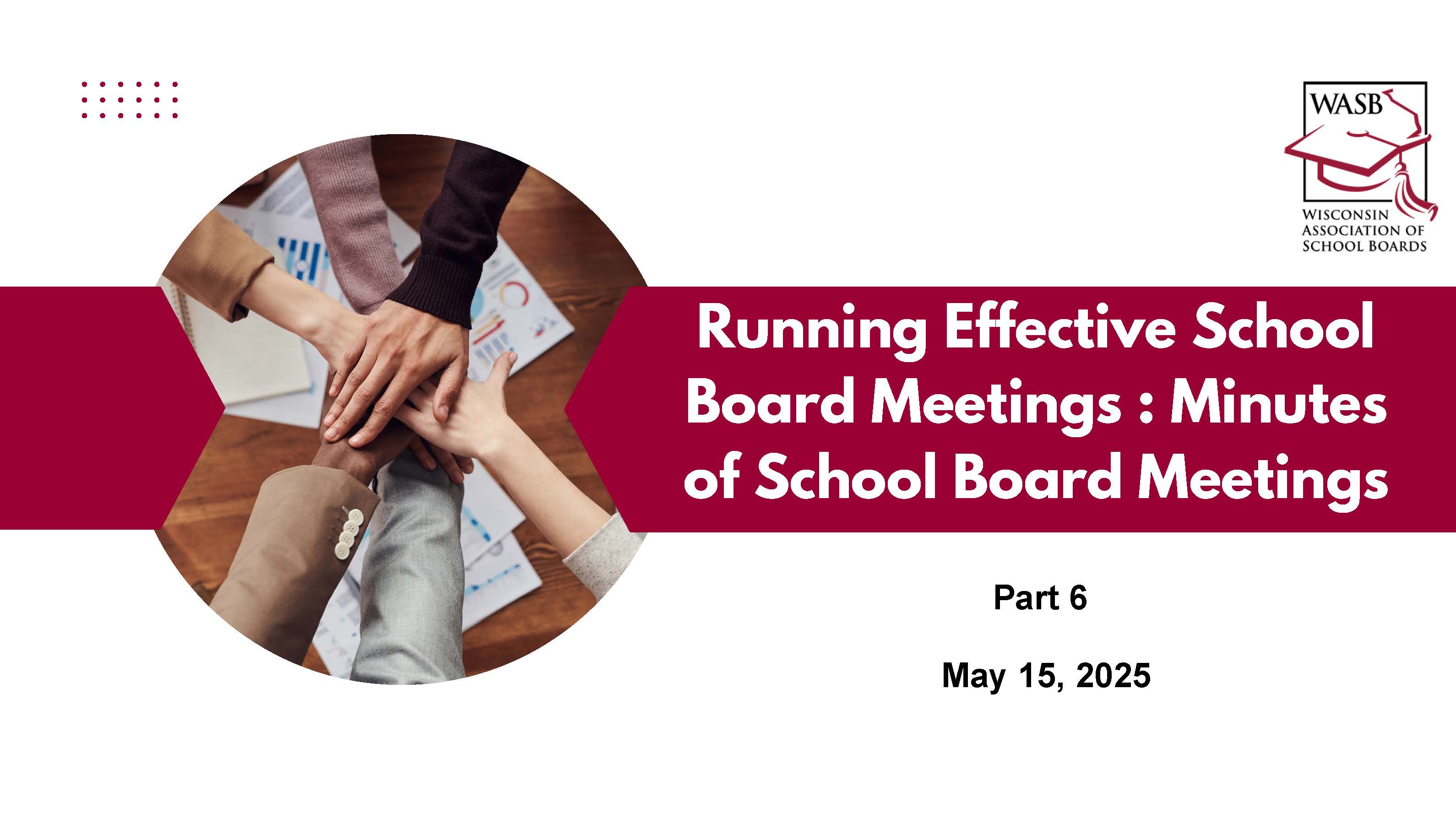 RESBM Part 6 Minutes Of School Board Meetings | Wisconsin Association ...