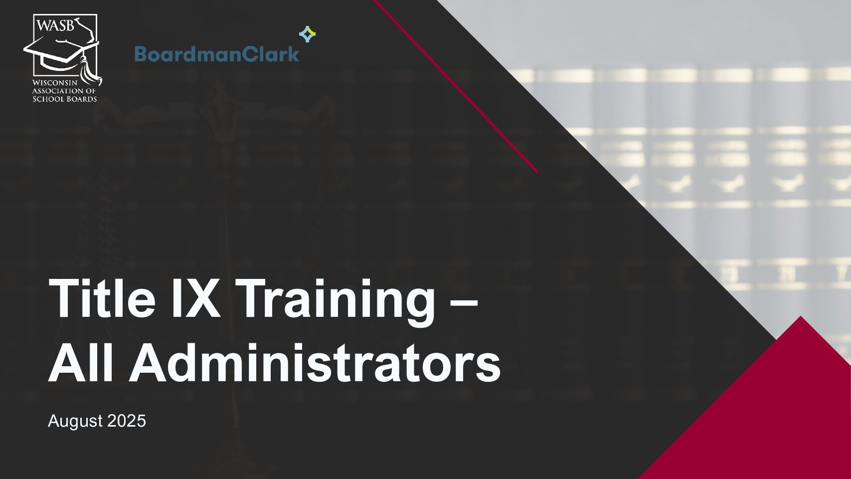 Title IX All Administrators Training - Wisconsin Association of School ...